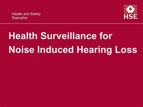 Health Surveillance For Noise Induced Hearing Loss Hse