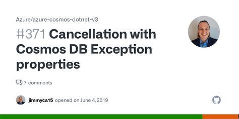 Cancellation With Cosmos Db Exception Properties · Issue 371 · Azureazure Cosmos Dotnet V3