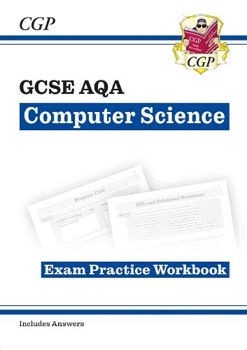 gcse computer science aqa exam practice workbook includes answers by cgp books waterstones