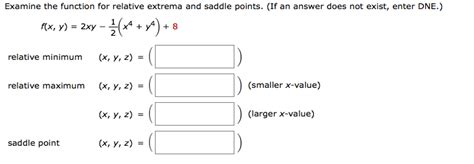 Solved Examine The Function For Relative Extrema And Saddle