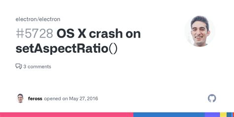 Os X Crash On Setaspectratio Issue Electron Electron Github
