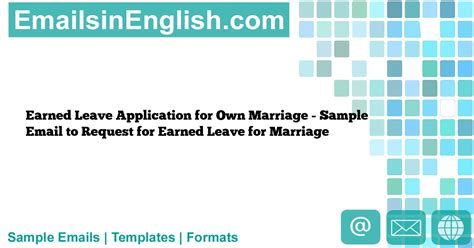 Earned Leave Application For Own Marriage Sample Email To Request For Earned Leave For