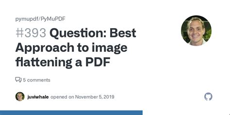 Question Best Approach To Image Flattening A Pdf · Issue 393 · Pymupdfpymupdf · Github