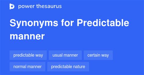 40 Predictable Manner Synonyms