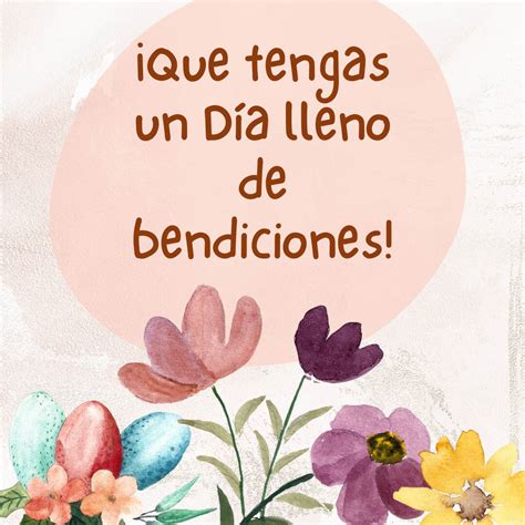 Bendecido Día 🙌 Frases E Imágenes Imágenes Buenos Días