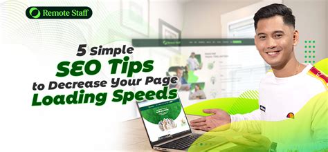 5 Simple Seo Tips To Decrease Your Page Loading Speeds Remote Staff