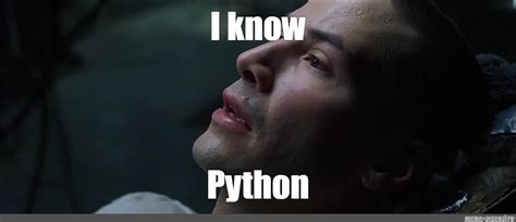 Meme I Know Python All Templates Meme