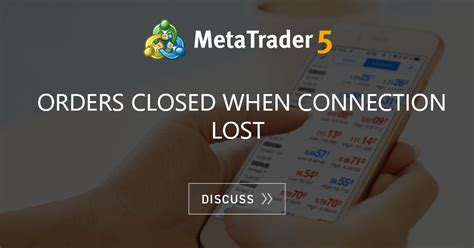 Orders Closed When Connection Lost Trading Accounts General Mql5