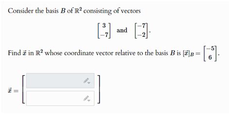 solved consider the basis b ﻿of r2 ﻿consisting of