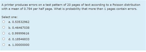Solved A Printer Produces Errors On A Test Pattern Of 20