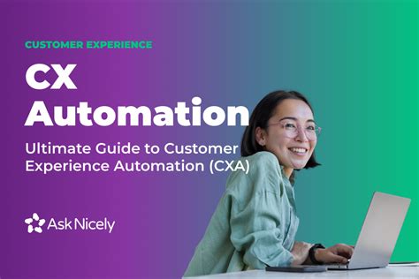 Ultimate Guide To Customer Experience Automation Cxa