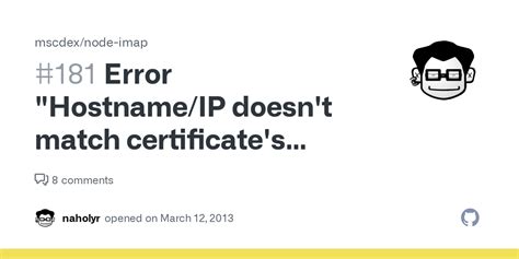 error hostname ip doesn t match certificate s altnames with node 0 10