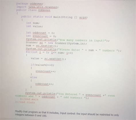Solved Package Oddeven Import Java Public Class Oddeven