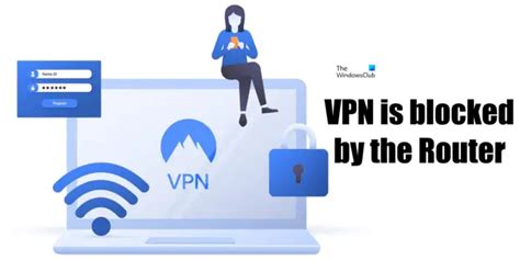 Vpn Is Blocked By The Router Fixed