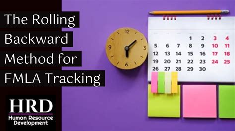 Why More Companies Are Choosing The Rolling Backward Method For Fmla Tracking ®