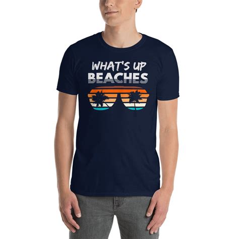 Funny Vacation T Shirt Whats Up Beaches Beach Shirt For Men