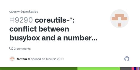Coreutils Conflict Between Busybox And A Number Of Coreutils