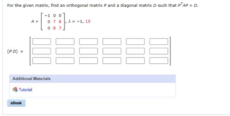 Solved For The Given Matrix Find An Orthogonal Matrix P And