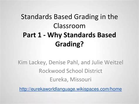 PPT Standards Based Grading In The Classroom Part 1 Why Standards Based Grading PowerPoint
