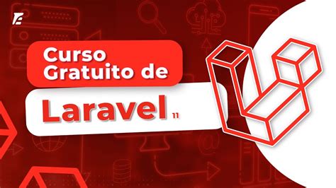 Curso De Laravel 11 Completo E Gratuito Youtube