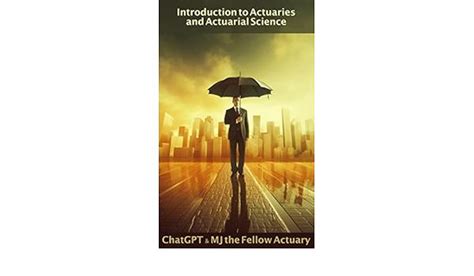 Michael Jordan On Linkedin Introduction To Actuaries And Actuarial Science By Chatgpt And Mj The…