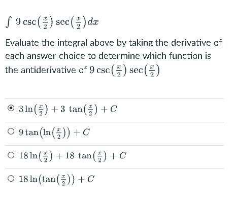 Solved 9csc 2x Sec 2x Dx Evaluate The Integral Above By Chegg Com