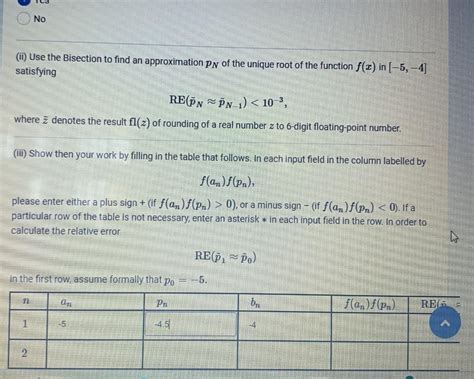 Bisection Method All Numerical Answers Should Be