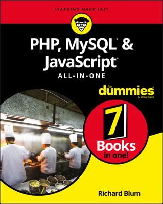 PHP MySQL JavaScript All In One For Dummies