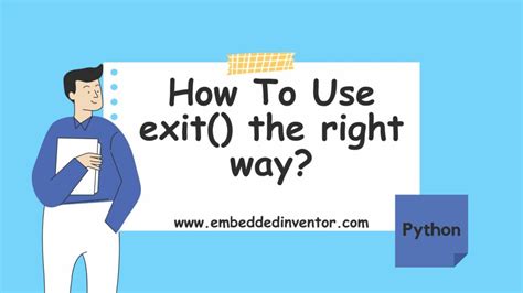 Python Exceptions How To Use Exit To Terminate Programs The Right Way