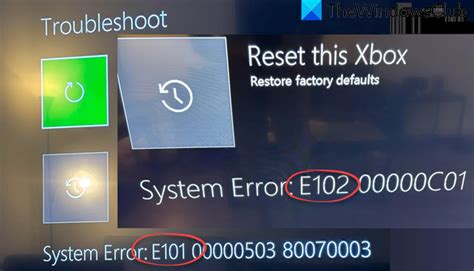xbox one system error e101 and e102 [fix]