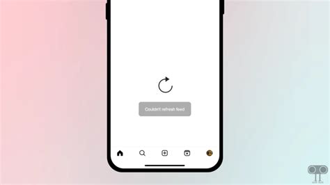 Instagram Keeps Showing Couldnt Refresh Feed Heres Best Ways To Fix It