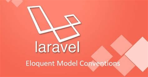 Tutorial Laravel 55 Eloquent Model Conventions Catatan Ozkadon