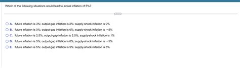 Solved Which Of The Following Situations Would Lead To