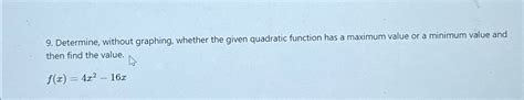 Solved Determine Without Graphing Whether The Given