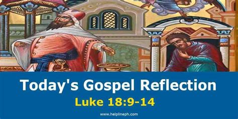 Todays Gospel Reflection Luke 189 14 Helpline Ph