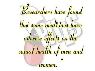 Get Solution Of Medicine Originated Sexual Problems PPTX Sexual Conditions Sexual Health