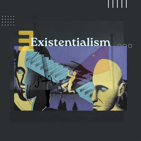 Existentialism