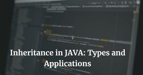 Inheritance In Java Types And Applications