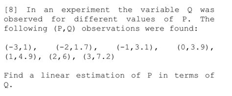Solved In An Experiment The Variable Q Was Observed For Chegg