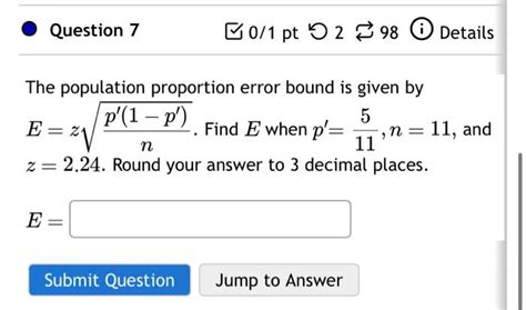 Solved The Population Proportion Error Bound Is Given By Chegg Com