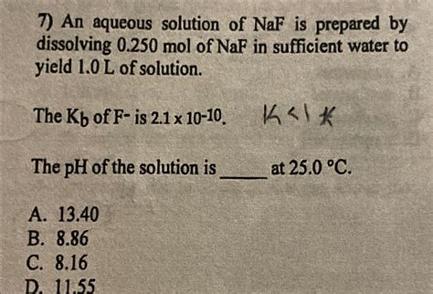 Solved An Aqueous Solution Of Naf Is Prepared By Dissolving