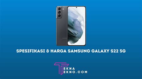 Spesifikasi Samsung Galaxy S G Dan Harganya