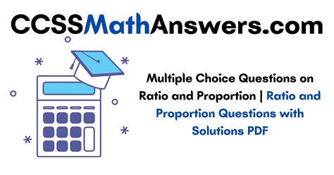 Multiple Choice Questions On Ratio And Proportion Ratio And Proportion Questions With