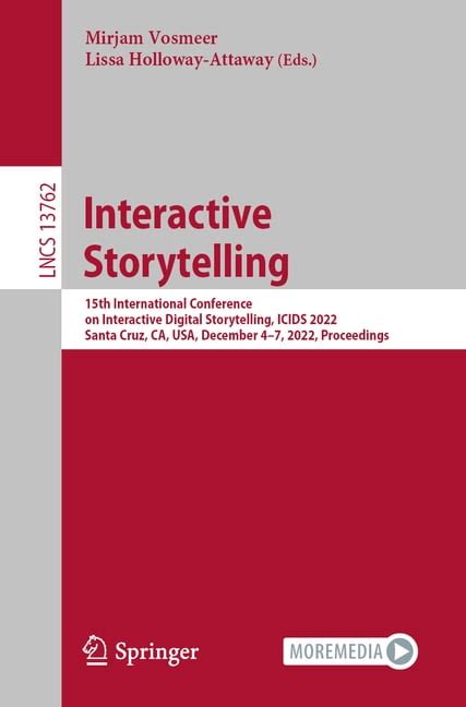 Lecture Notes In Computer Science Interactive Storytelling 15th International Conference On