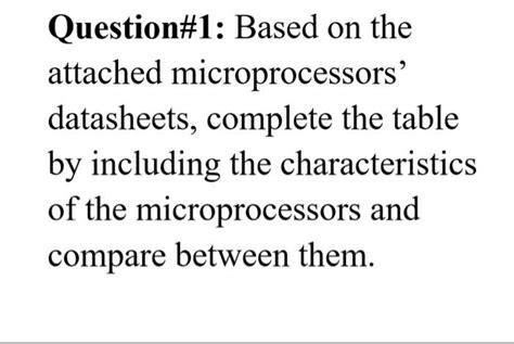 Solved Question1 Based On The Attached Microprocessors