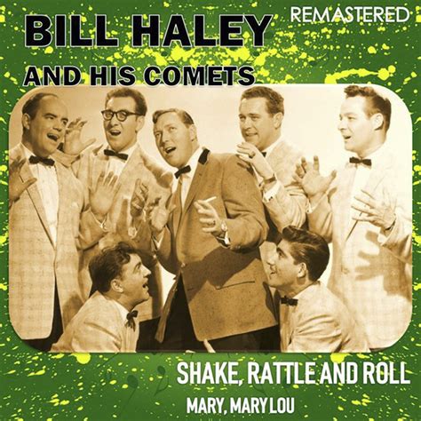 The Birth Of Rock And Roll Discovering Bill Haley And His Comets