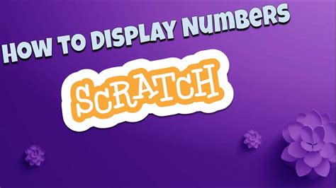 How To Display Numbers In Scratch Easy Youtube