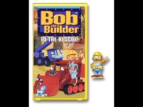 Opening To Bob The Builder To The Rescue 2001 Vhs Youtube
