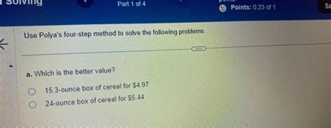 Solved Use Polya S Four Step Method To Solve The Following Chegg Com