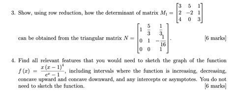 solved 3 show using row reduction how the determinant of